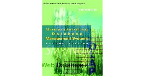 Understanding Database Management Systems By Robert M Mattison