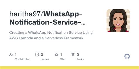 github haritha97 whatsapp notification service using aws lambda and a