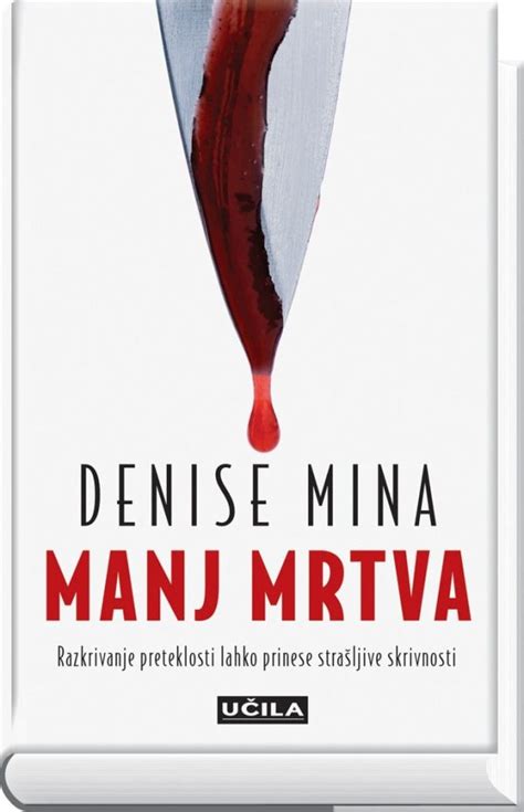 Manj Mrtva Denise Mina Felix Si Knjigarna