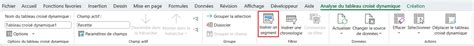 Filtrer Un Tableau Croisé Dynamique Avec Segments Et Chronologie