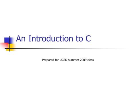 Ppt Introduction To C Programming Syntax Efficiency And Usage