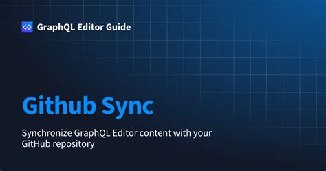 Github Sync Graphql Editor Guide