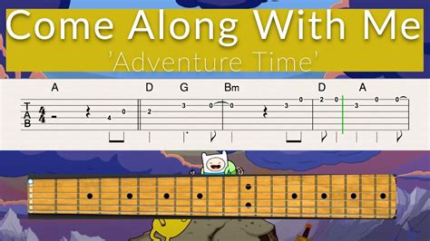 Adventure Time Come Along With Me Guitar Tab Playalong Youtube