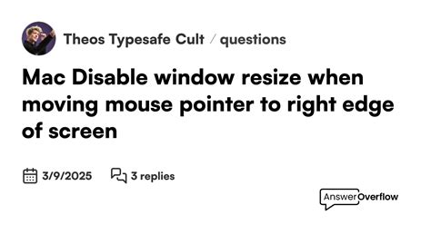 Mac Disable Window Resize When Moving Mouse Pointer To Right Edge Of