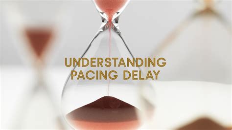 What Is A Pacing Delay