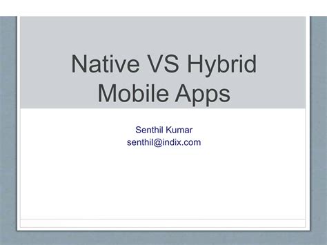 Native Vs Hybrid Approach Mobile App Development Ppt