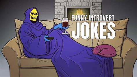 55 funny introvert jokes for some laughter in solitude