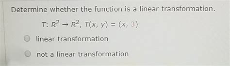 solved determine whether the function is a linear