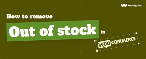 How To Remove Out Of Stock In Woocommerce