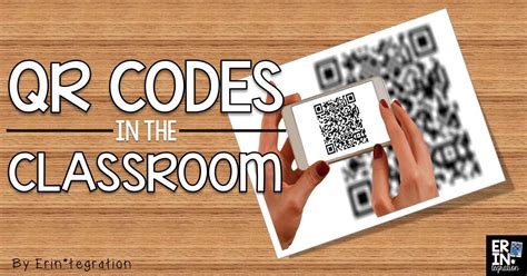 QR READER USES IN THE CLASSROOM Have Fun Teaching Classroom Ipad Activities