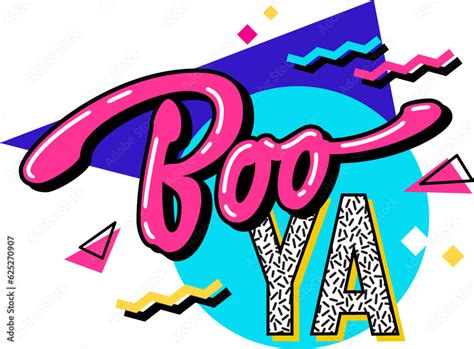 Boo Ya Bold Creative 90s Style Slang Lettering Design Isolated Typography Design Element