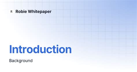 Introduction Robie Whitepaper