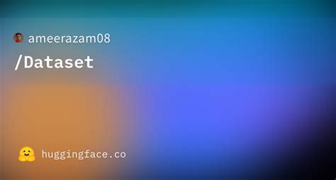 Ameerazam08dataset · Hugging Face