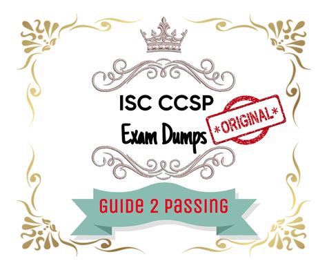 Pass Your Isc Ccsp Exam Dumps From Guide 2 Passing Guide 2 Passing