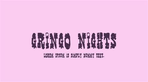 Gringo Nights Font Download Free For Desktop And Webfont