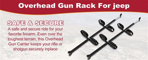 Overhead Gun Mount Is Suitable For Jeep Wranglers With A Roll Bar Width Of 42 48