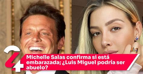 Michelle Salas Confirma Si Está Embarazada ¿luis Miguel Podría Ser