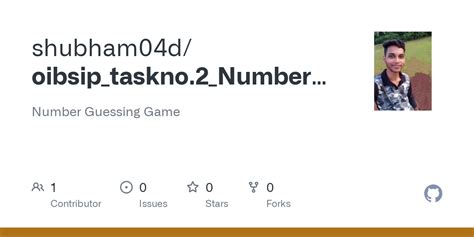 github shubham04d oibsip taskno 2 numberguessing number guessing game