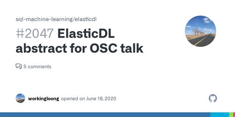 ElasticDL Abstract For OSC Talk Issue Sql Machine Learning Elasticdl GitHub
