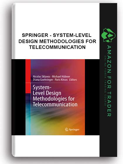 Springer System Level Design Methodologies For Telecommunication Amazon For Trader