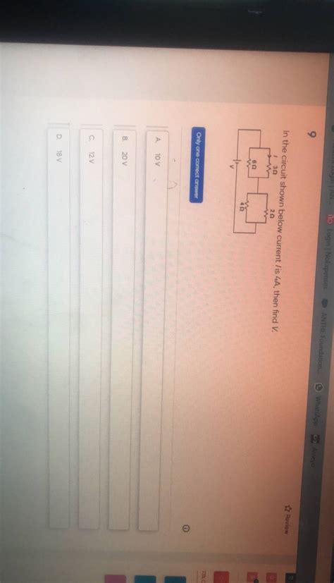In The Circuit Shown Below Current Lis 4 A Then Find V Only One Correct