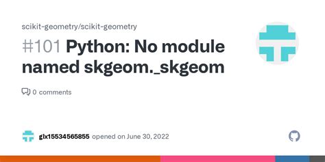 Python No Module Named Skgeom Skgeom Issue Scikit Geometry Scikit Geometry GitHub