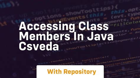 Accessing Class Members In Java Csveda Youtube
