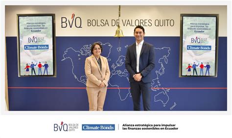 Alianza EstratÉgica Entre Climate Bonds Y La Bolsa De Valores Quito