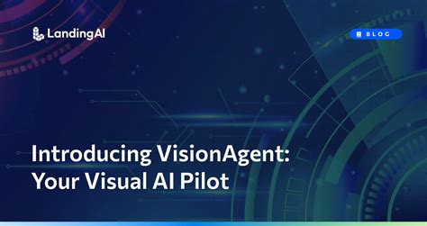 visionagent from landingai scalable visual ai technology