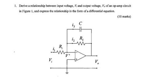 Solved 1 Derive A Relationship Between Input Voltage V And Chegg Com