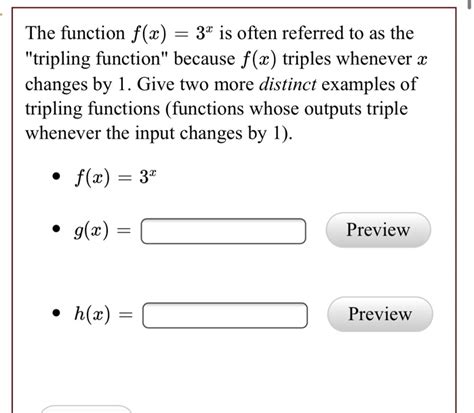 Get Answer The Function F X 3 Is Often Referred To As The Tripling