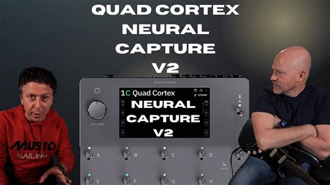 Quad Cortex Amp Capture V2 The Best Amp Capture Ever Youtube