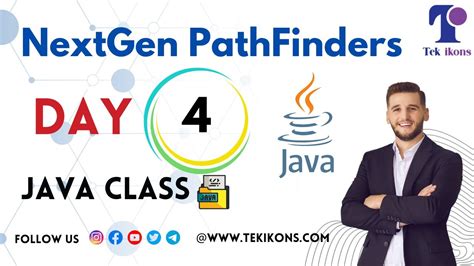 nextgen pathfinders day 4 java tek ikons java javacourse