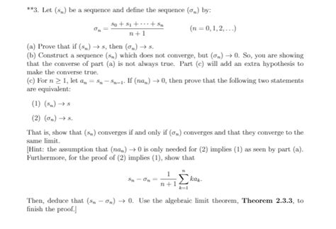 Solved 3 Let Sn Be A Sequence And Define The Sequence