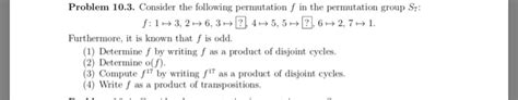 Solved Problem 103 Consider The Following Permutation F In