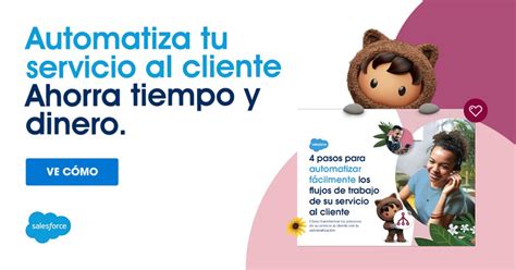 Salesforce En Linkedin 4 Pasos Para Automatizar Fácilmente Los Flujos De Trabajo De Tu Servicio…