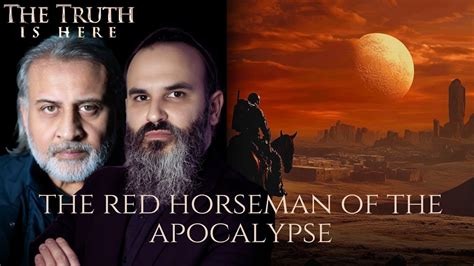 The Truth Is Here The 4 Horsemen Of The Apocalypsethe Red Horseman