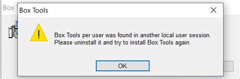 box tools install error box tools per user was found in another