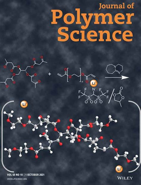 Issue Information Cover Description 2021 Journal Of Polymer Science Wiley Online Library