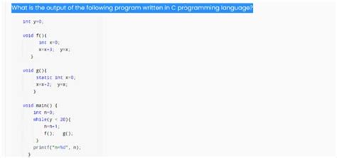 solved what is the output of the following program written