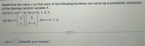 Solved Determine The Value C So That Each Of The Following Chegg