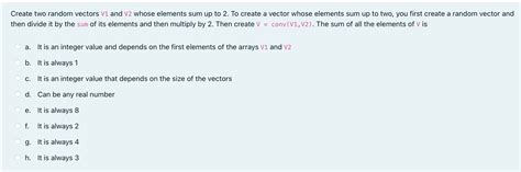 Solved Create Two Random Vectors V And V Whose Elements Chegg