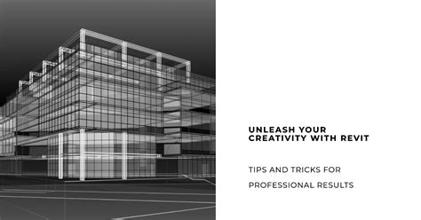2025 Unleashing Creativity With Revit Software Tips And Tricks Archova Visuals