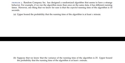 Solved Problem 3 Random Company Inc Has Designed A