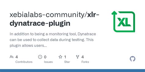 GitHub Xebialabs Community Xlr Dynatrace Plugin In Addition To Being A Monitoring Tool