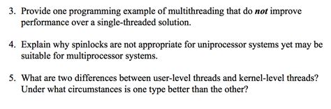 Solved 3 Provide One Programming Example Of Multithreading