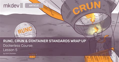 Runc And Crun Oci Container Standards Explained Mkdev Runc And Crun Oci Container Standards Explained Mkdev