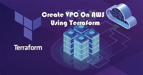 Create A Vpc On Aws Using Terraform