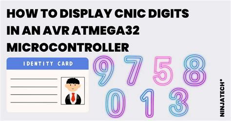 How To Add Cnic Digits To An Avr Microcontroller Using Atmel