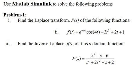 Solved Use Matlab Simulink To Solve The Following Problems Chegg Com